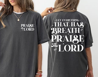 ORIGINAL Let Every Breath Praise the Lord Tee Screen Print Tshirt ...