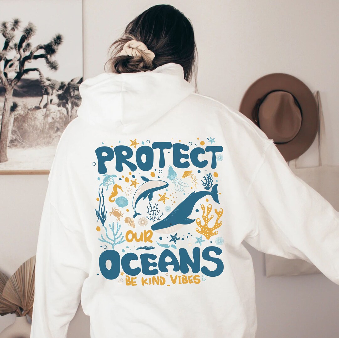 Protect Our Oceans Hoodie, Save the Ocean Shirt, Respect the Locals ...