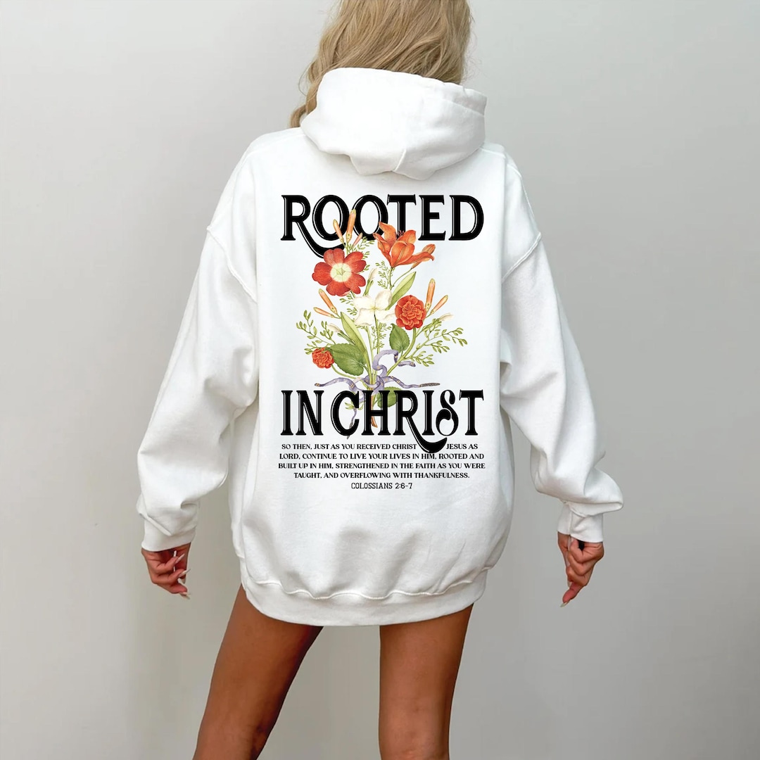 Rooted in Christ Hoodie Christian Sweatshirt Spiritual Sweatshirt Faith ...