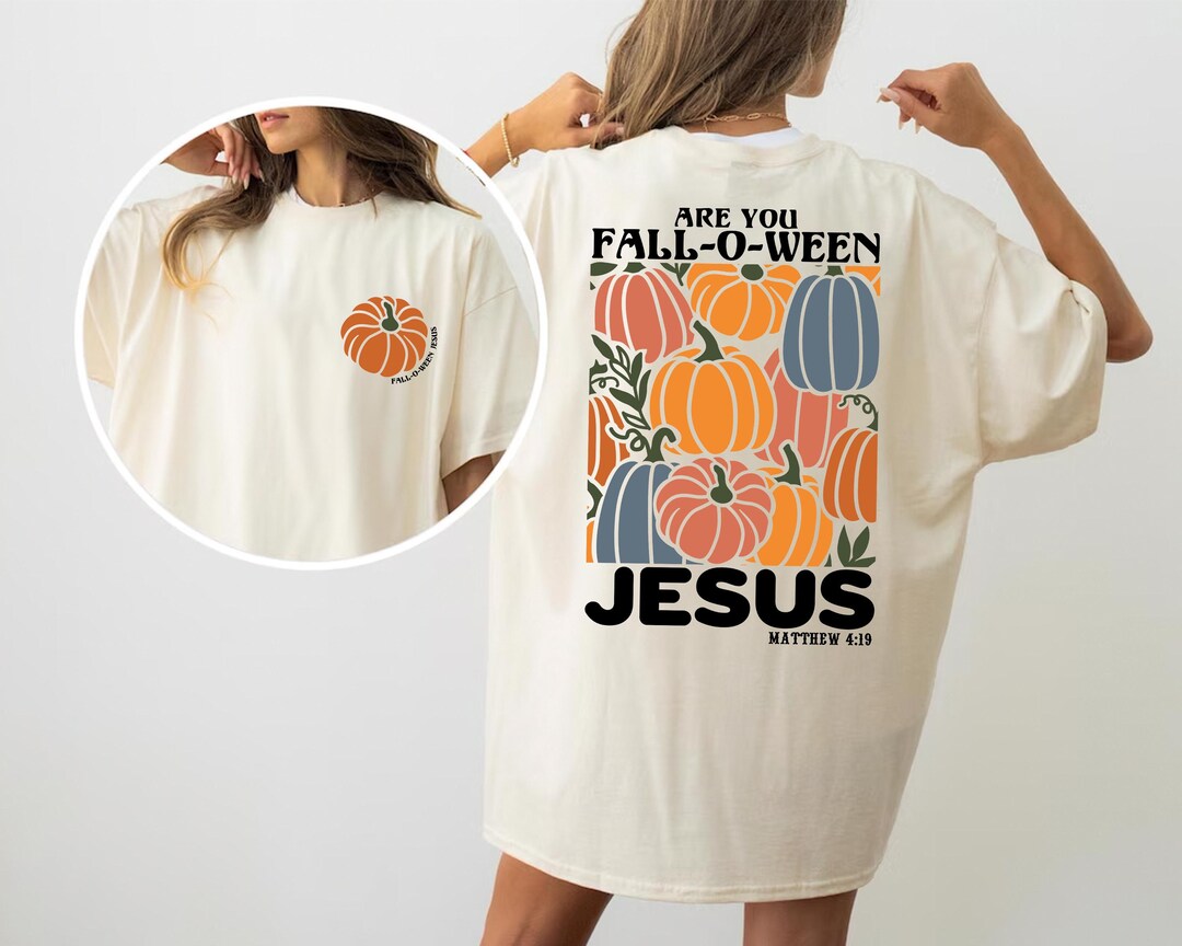 Comfort Colors® Christian Halloween Shirt, Are You Fall-o-ween Jesus ...