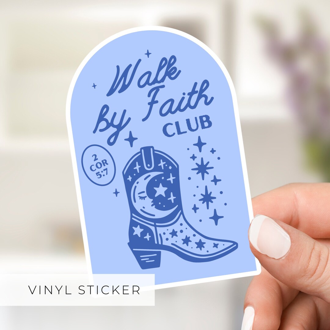 Walk by Faith Sticker Christian Inspirational Bible Sticker Western ...