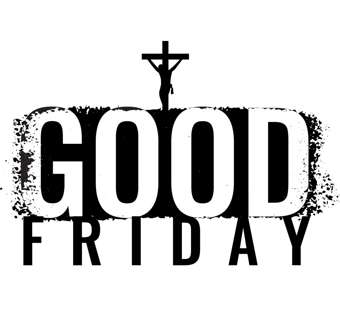 Good Friday Svg, Good Friday Png, Good Friday Jpeg, Motivational Svg ...
