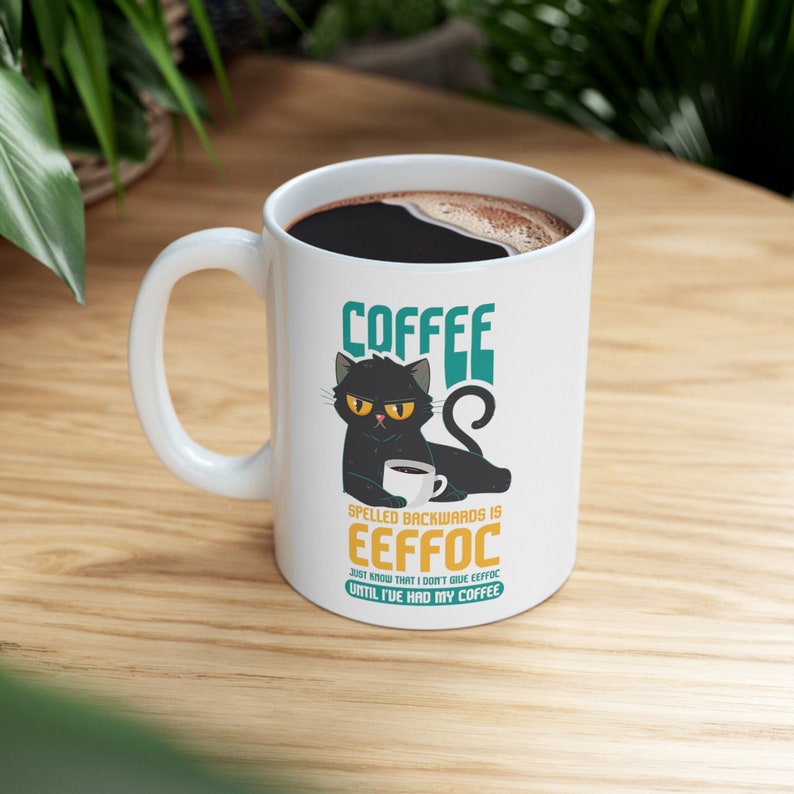 Funny Gift Coffee Spelled Backwards is Eeffoc Mug Funny Meme Mug Cat ...