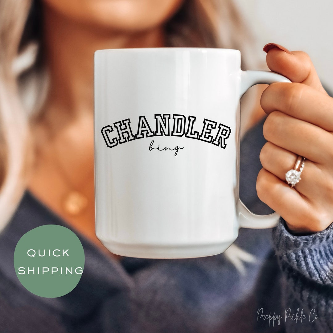 Chandler Bing Mug Friends Fan Gift Chandler Bing Gifts - Etsy