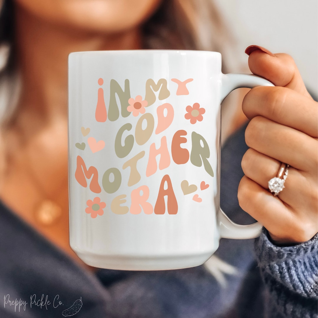 In Godmother Era Coffee Mug, Godmother Gift, God Mother Proposal ...
