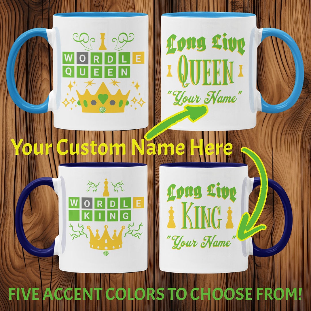 Wordle Queen / Wordle King Custom and Personalized Long Live King ...