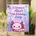 Axolotl Birthday Party Welcome Sign, Editable Axolotl Welcome Sign ...
