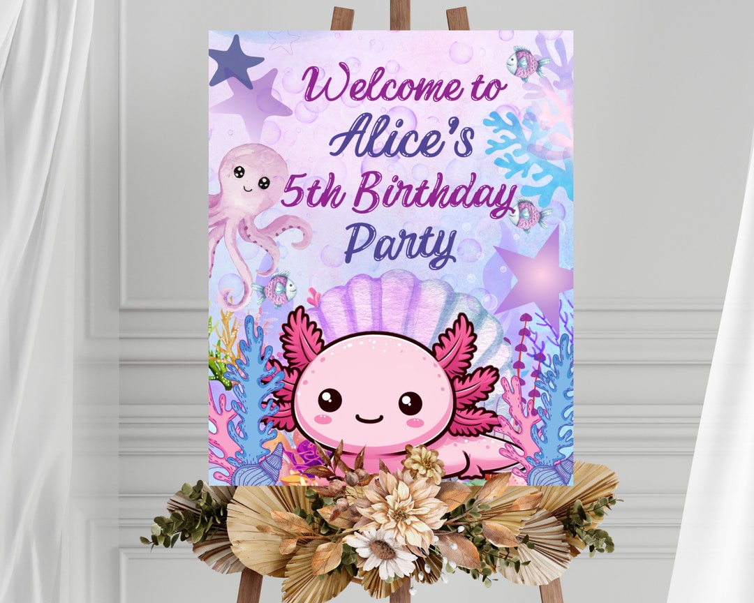 Axolotl Birthday Party Welcome Sign: Editable Pink Design (digital ...