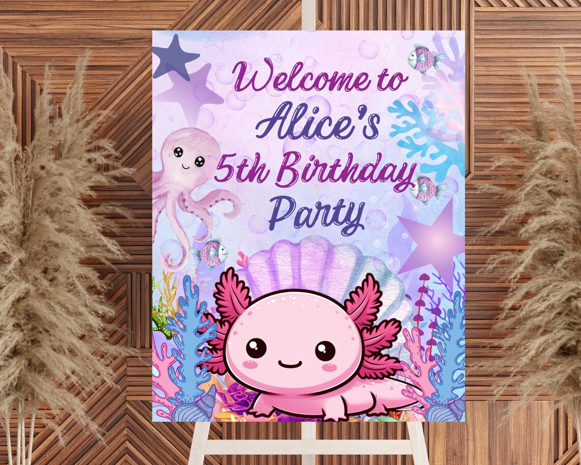 Axolotl Birthday Party Welcome Sign, Editable Axolotl Welcome Sign ...