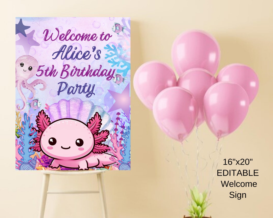 Axolotl Birthday Party Welcome Sign, Editable Axolotl Welcome Sign ...