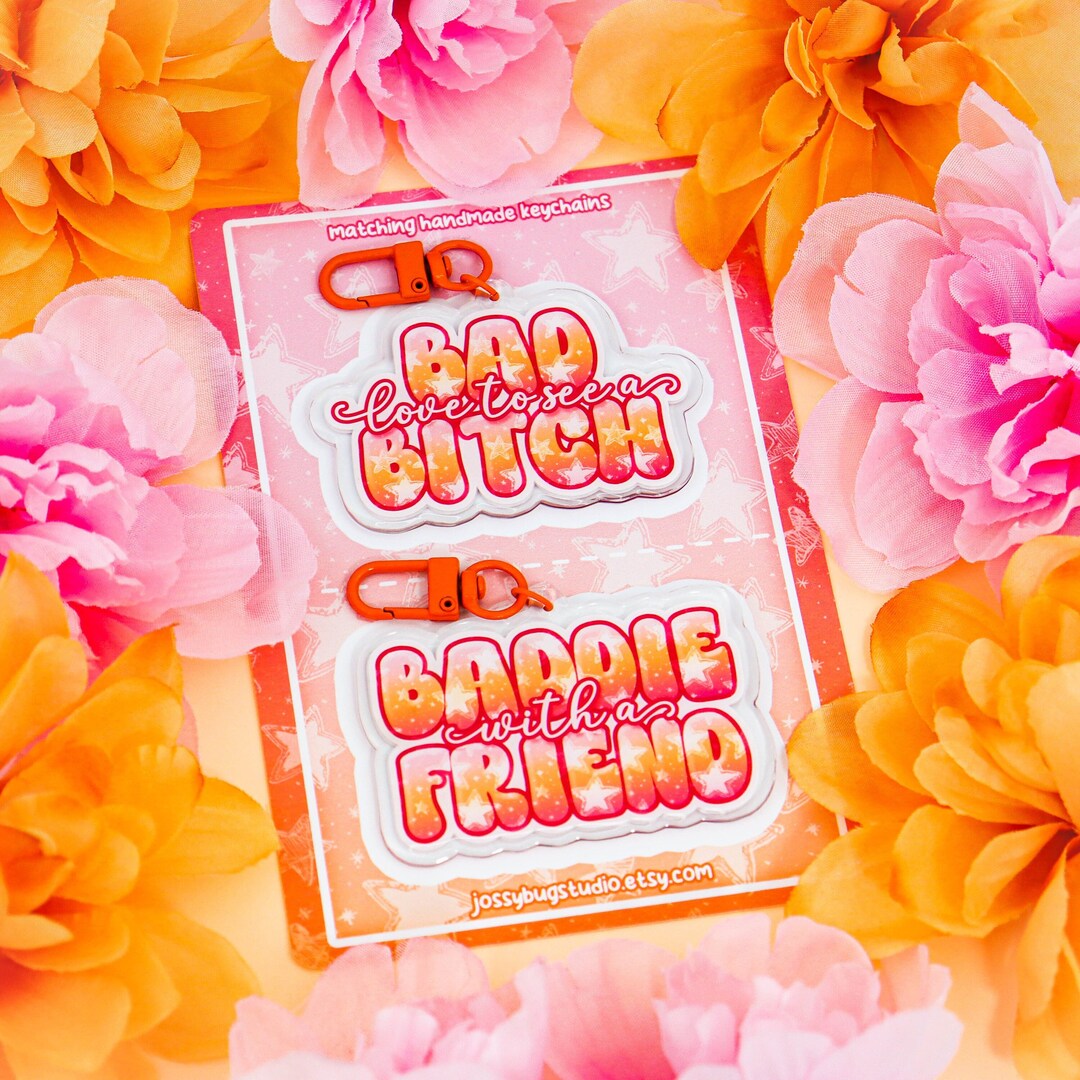 Bad Bitch With a Baddie Friend Matching Keychain Charms Set BFF ...