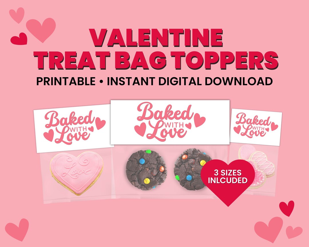 Valentine's Treat Bag Topper Printable Cookie Gift Topper Goody Bag ...