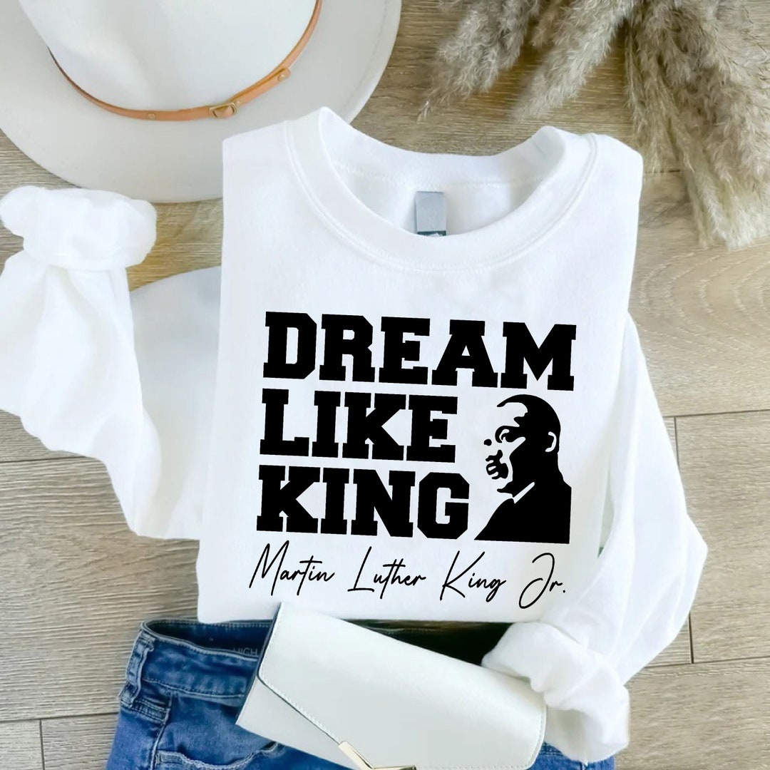 Martin Luther King Sweatshirt, MLK Day Shirt, Black Women Sweater ...