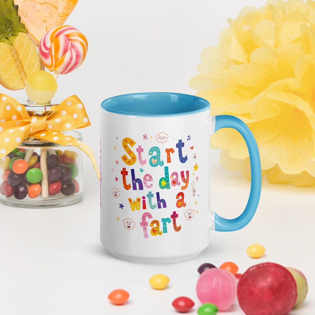 Funny 'start the Day With a Fart' Coffee Mug - Bestie Gift - Etsy