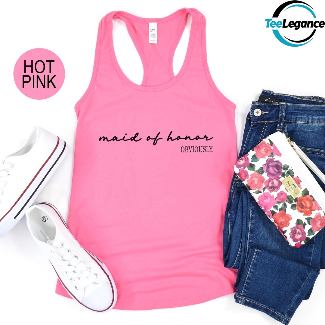Maid of Honor Obviously Tank Top, Bridesmaid Tank Top, Bridal Party ...
