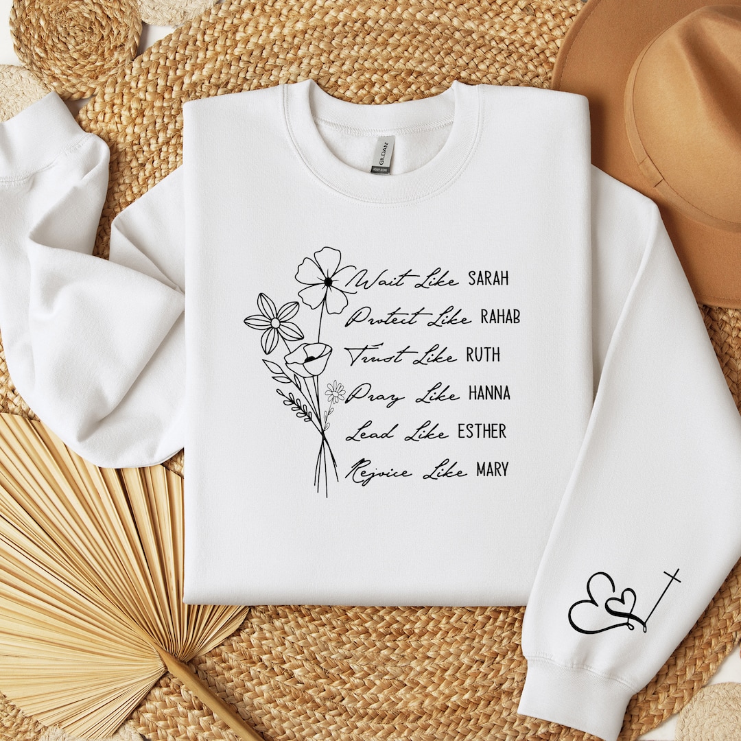 Wait Like Sarah Protect Like Rehab Trust Like Ruth Sweatshirt ...