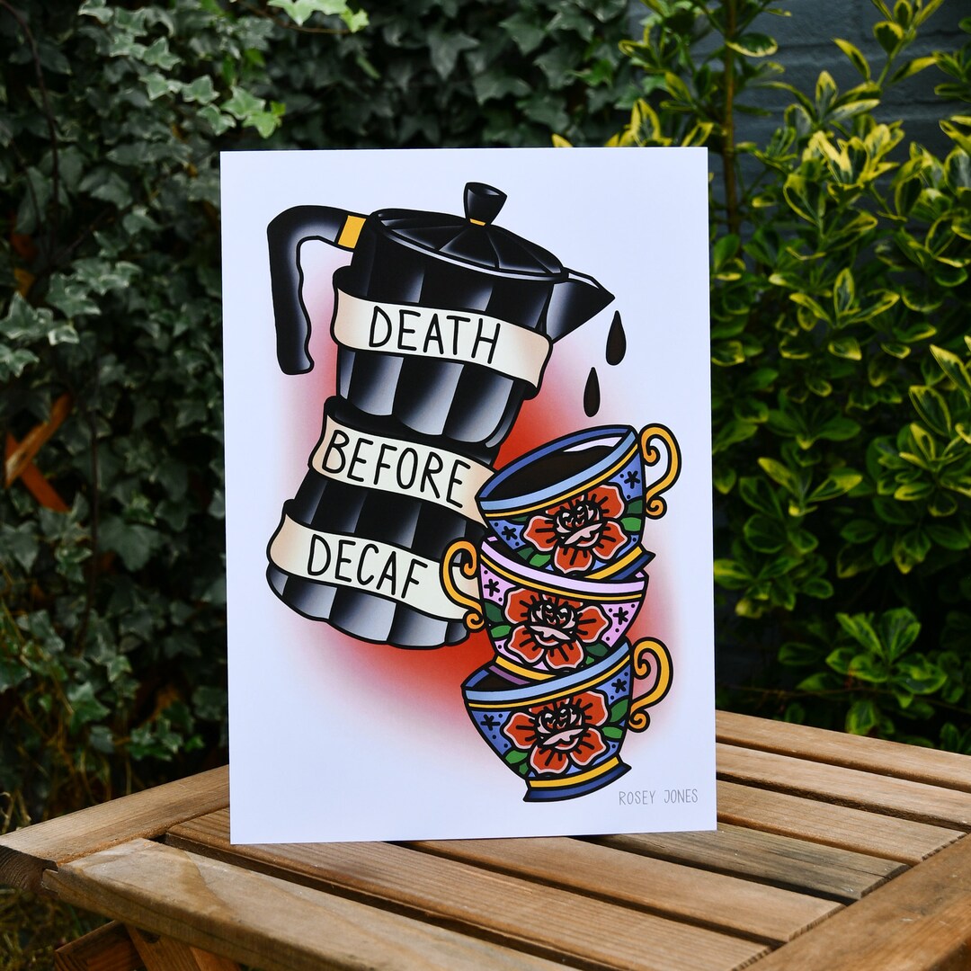 Traditional Tattoo Print Death Before Decaf - Etsy