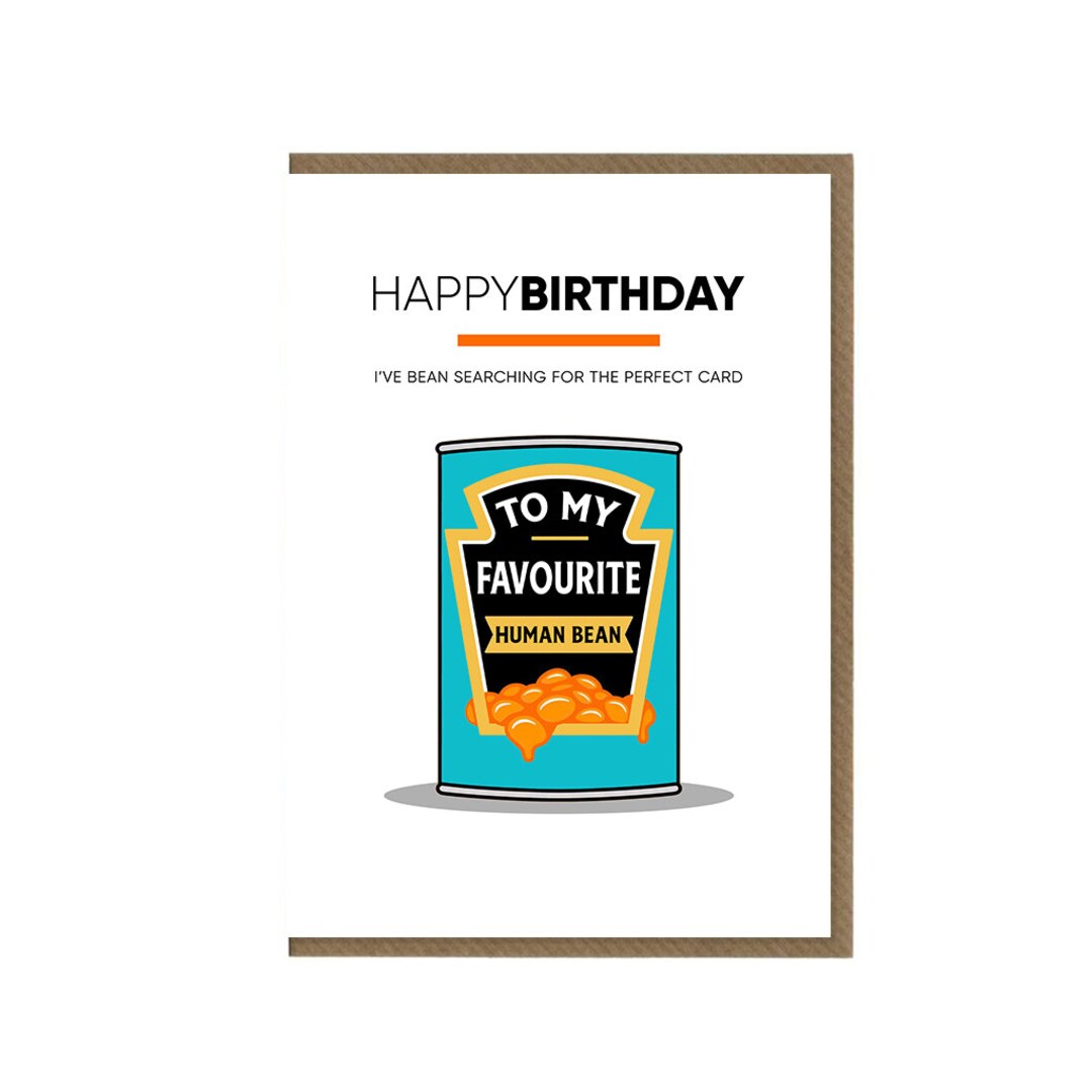 Funny Baked Beans Birthday Card | Favorite Human Bean Birthday | Son ...