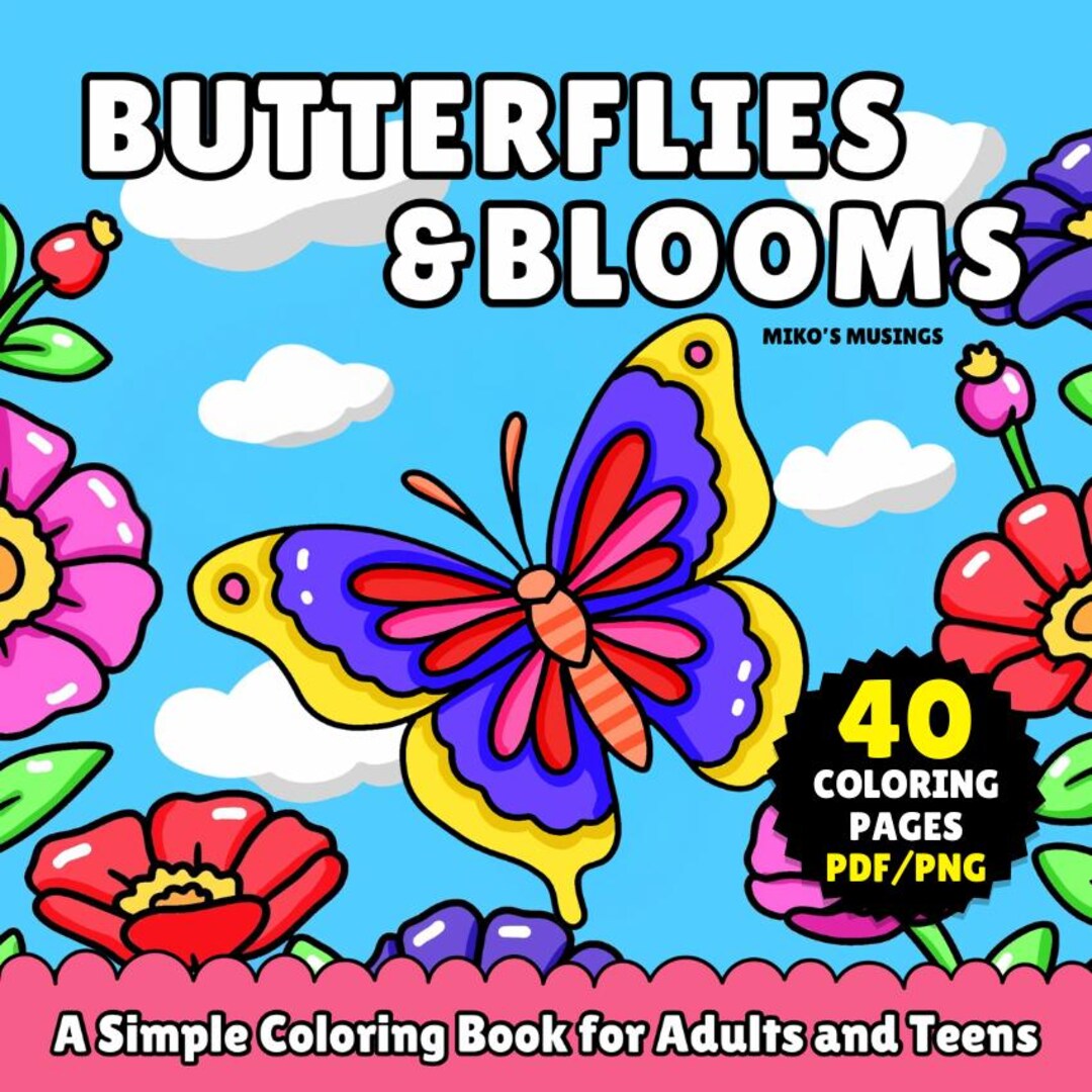 Butterflies & Blooms - Coloring Book Bold and Easy Butterfly Digital ...