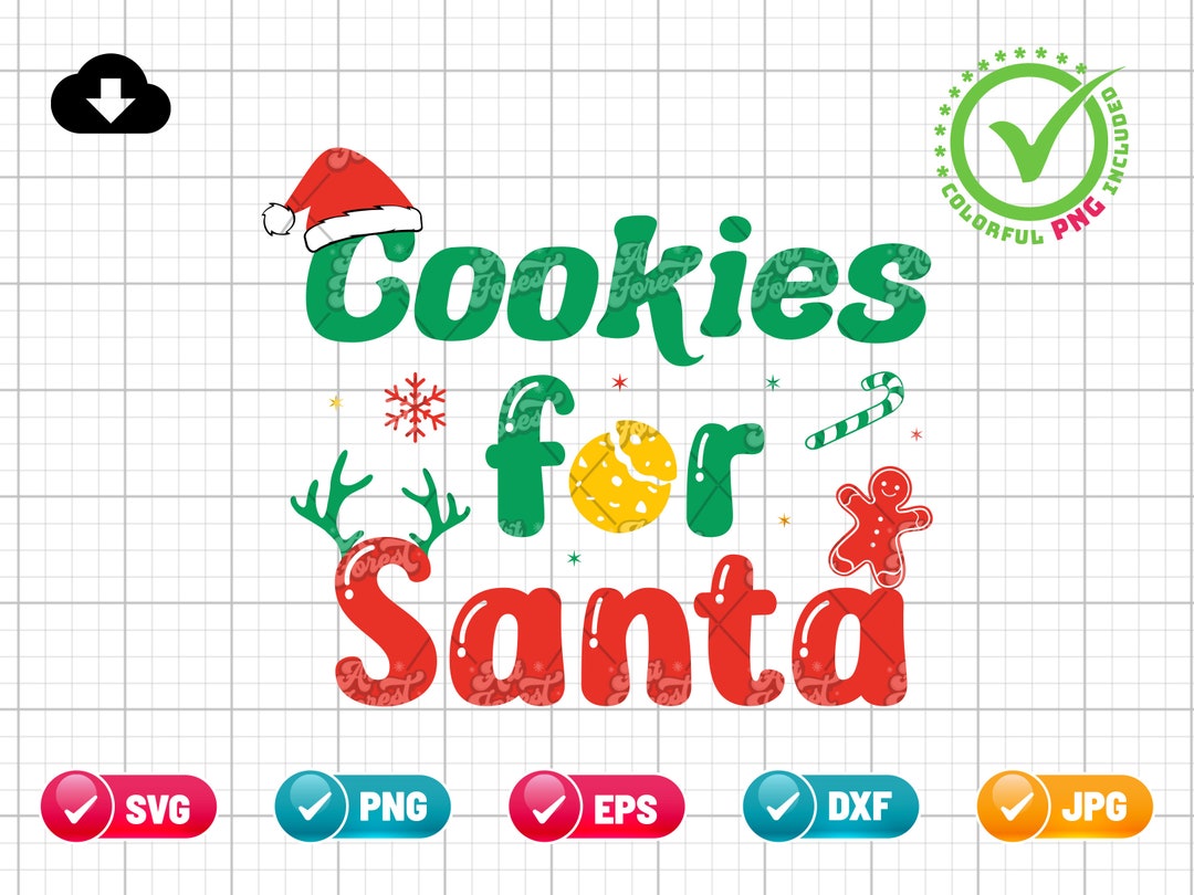 Cookies for Santa SVG PNG EPS Christmas Svg Cookies Svg Baking Svg ...