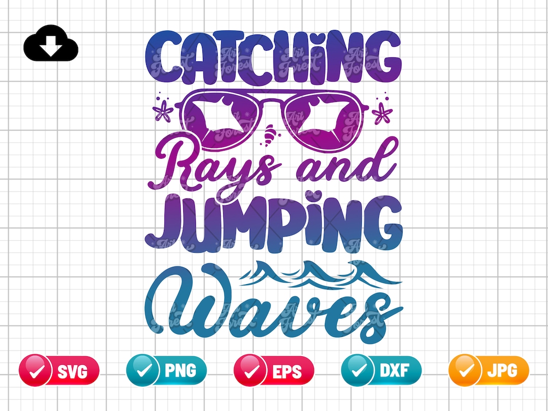 Catching Rays and Jumping Waves SVG PNG EPS | Png & Cricut File Digital ...