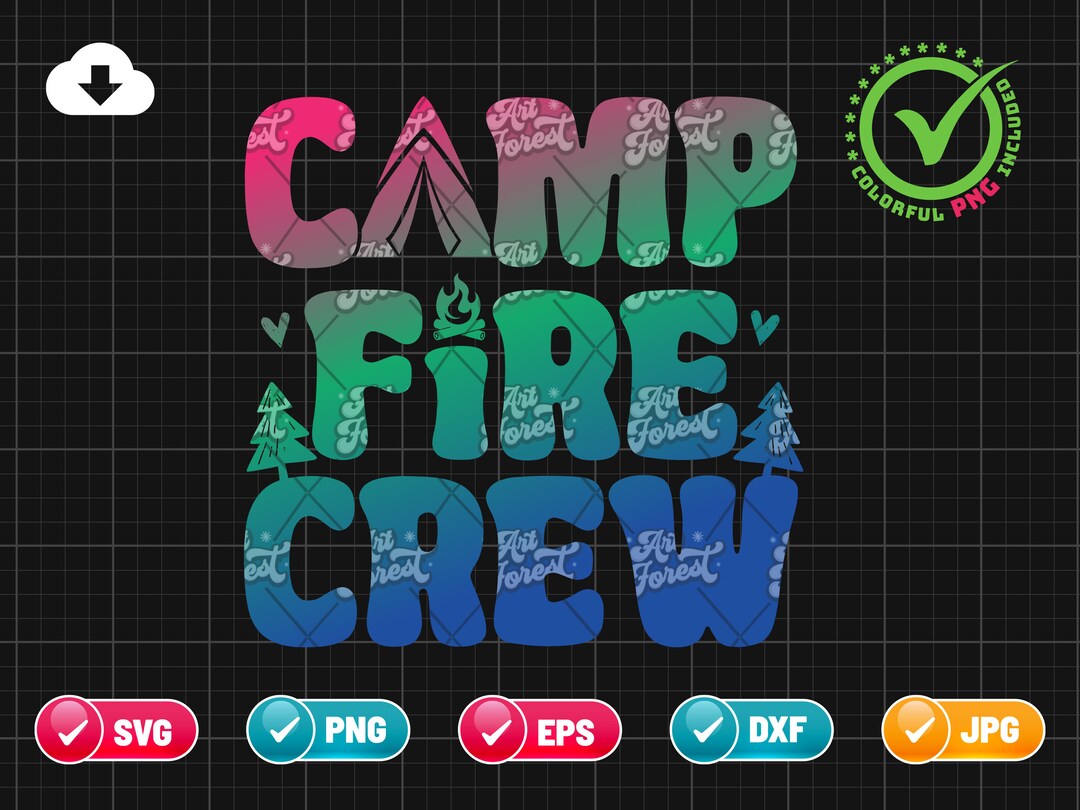 Camp Fire Crew SVG PNG EPS | Campfire Svg | Camping T-shirt | Camping ...