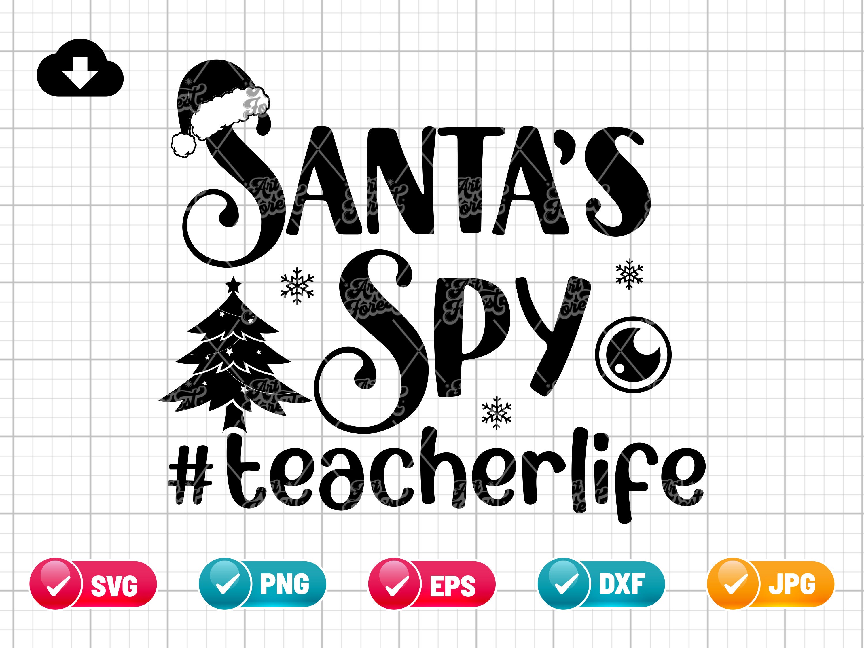 Santa Spy Teacher Life SVG PNG EPS | Christmas Svg | Santa Svg ...