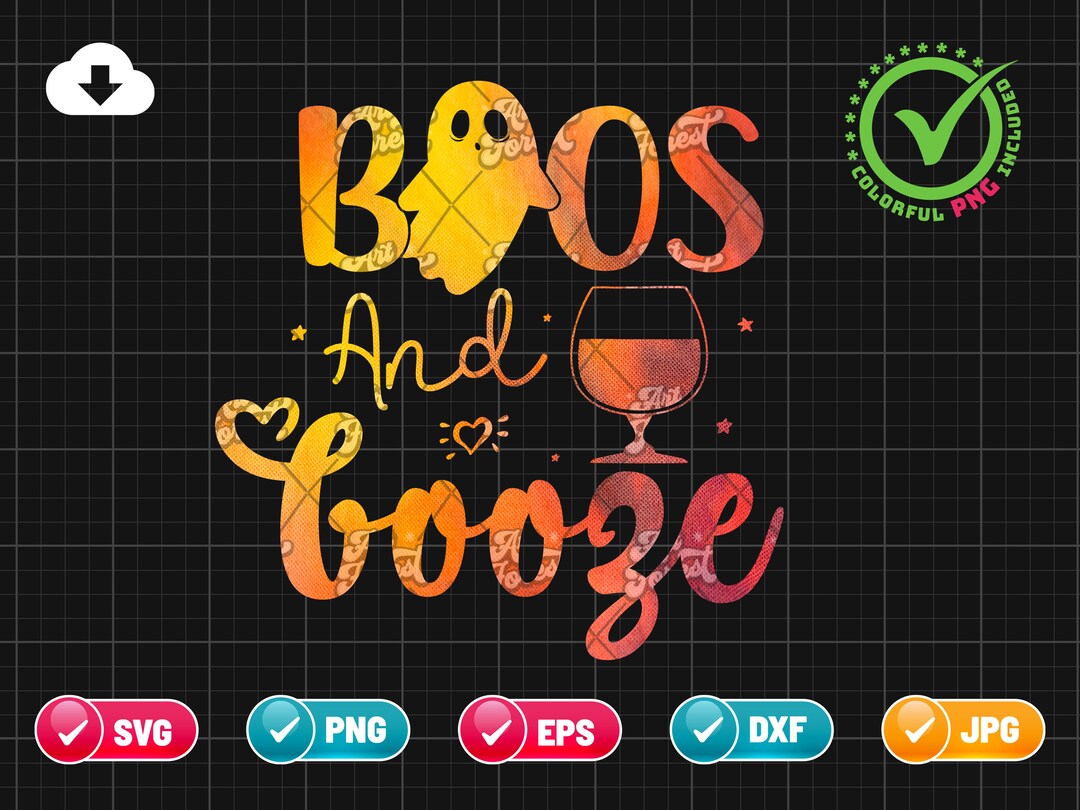 Boos and Booze SVG PNG EPS Halloween Svg Boo Svg Halloween Drinking Svg ...
