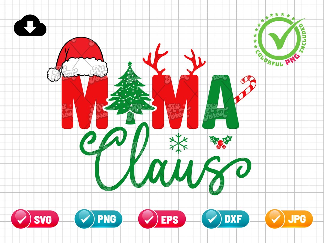 Mama Claus SVG PNG EPS | Christmas Svg | Mom Svg | Santa Claus Svg ...