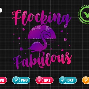 Flocking Fabulous SVG PNG EPS | Summer Vacation Svg | Summer Svg ...