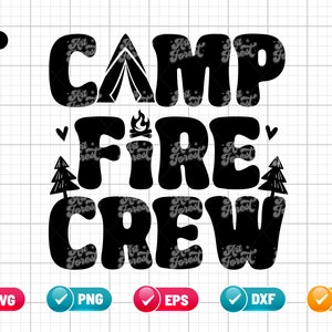 Camp Fire Crew SVG PNG EPS | Campfire Svg | Camping T-shirt | Camping ...