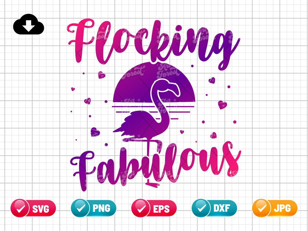 Flocking Fabulous SVG PNG EPS | Summer Vacation Svg | Summer Svg ...