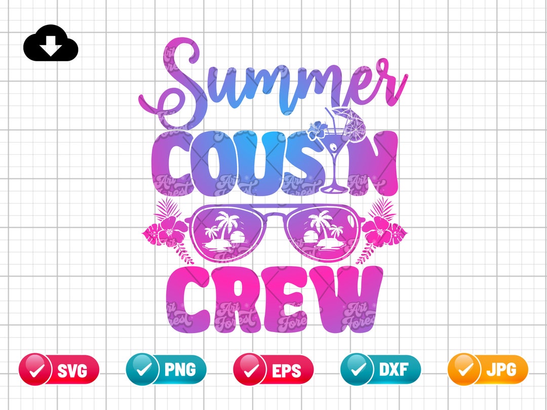 Summer Cousin Crew SVG PNG EPS | Cousin Crew Svg | Summer Svg | Best ...