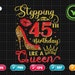 Stepping Into My 45th With God's Grace and Mercy SVG, 45th Birthday Svg ...
