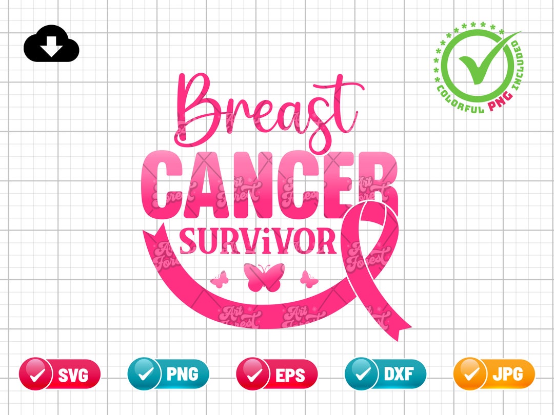 Breast Cancer Survivor SVG PNG EPS | Breast Cancer Awareness | Cancer ...