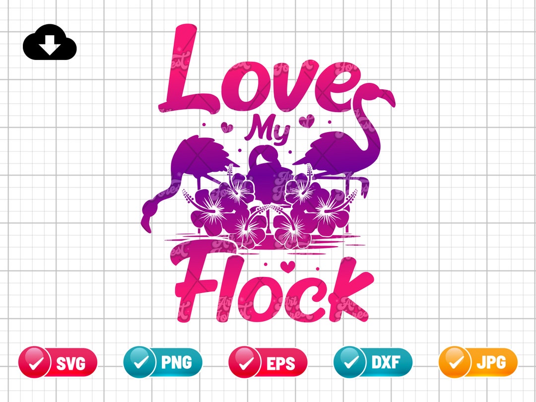 Love My Flock SVG PNG EPS | Flamingo Svg | Our Flock Rocks Svg | Summer ...