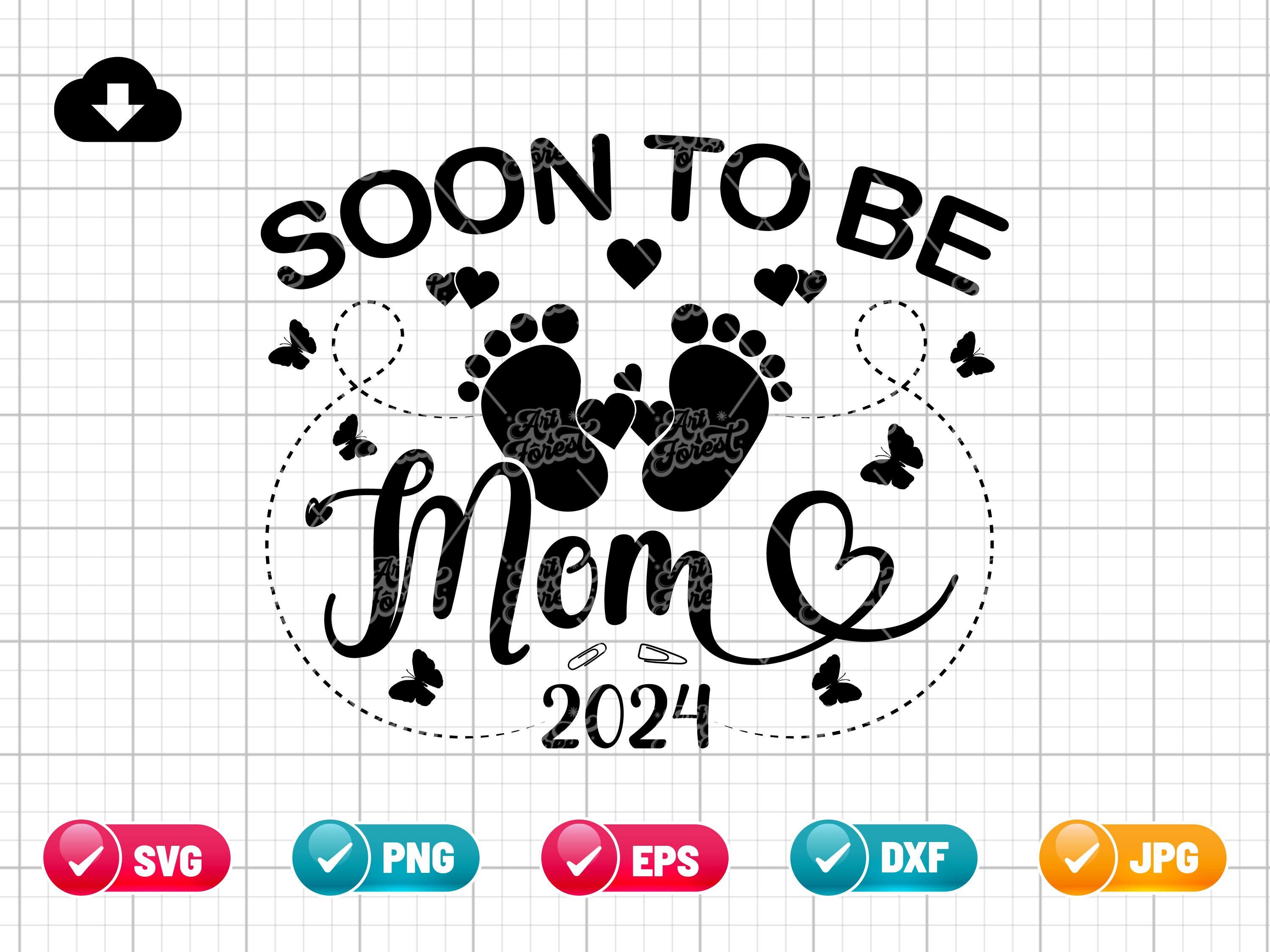 Soon to Be Mom SVG EPS PNG Pregnancy Svg New Mom Svg Gender Reveal Svg ...