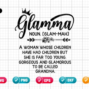Glamma SVG PNG EPS | Grandma Svg | Definition Svg | Gift for Grandma ...