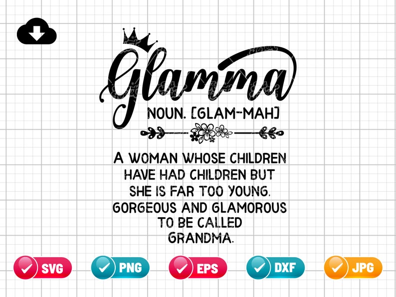 Glamma SVG PNG EPS | Glamma Svg | Definition Svg | Gift for Glamma Svg ...