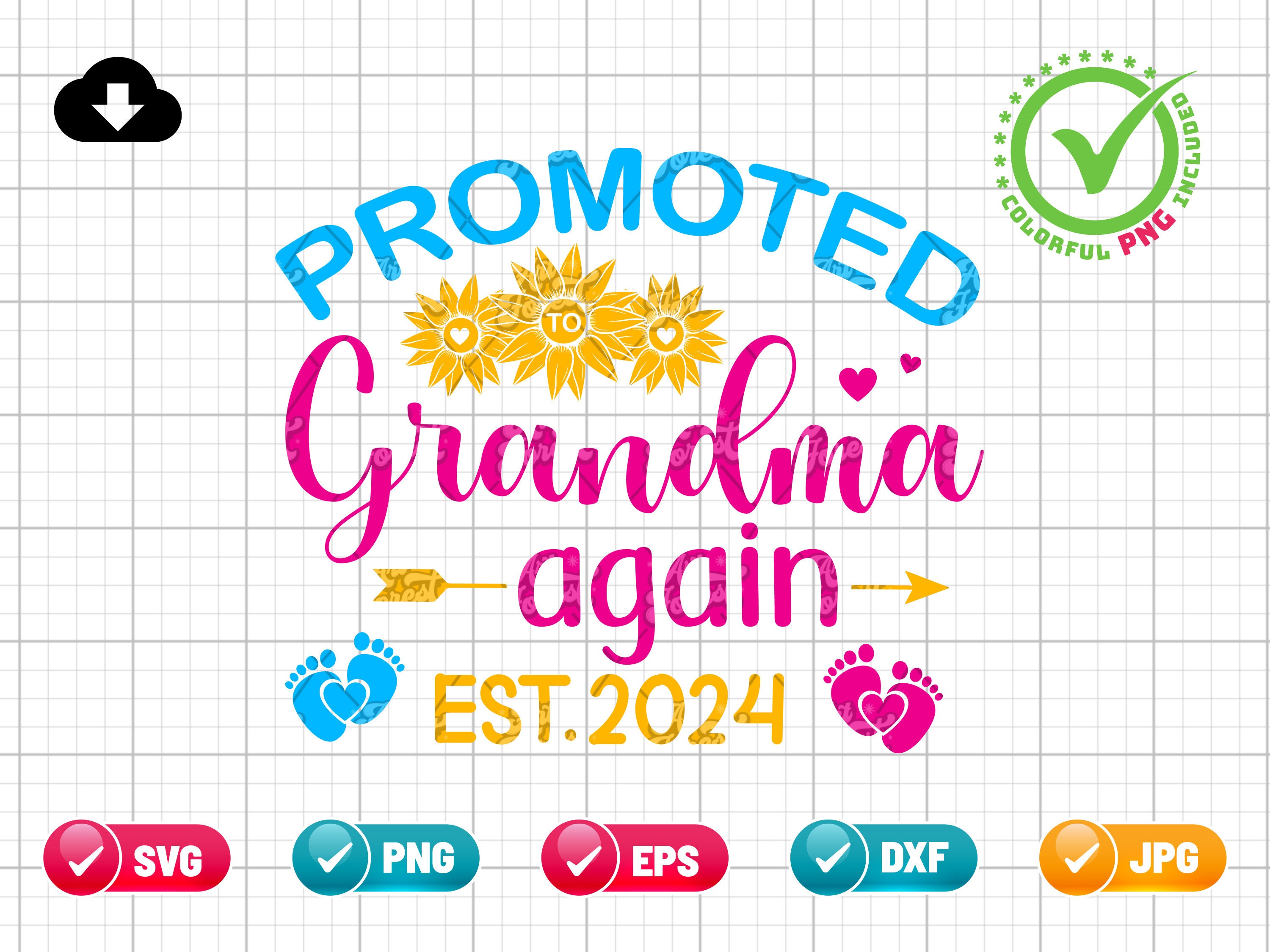 Promoted to Grandma Again SVG PNG EPS Grandma Svg Promoted - Etsy