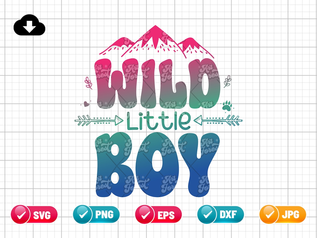 Wild Little Boy SVG PNG EPS | Camping Svg | Adventure Svg | Baby Boy ...