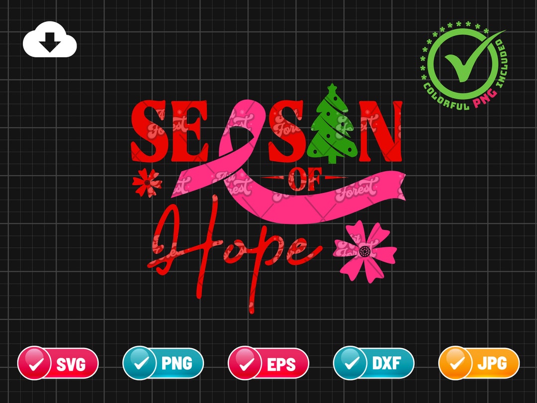 Season of Hope SVG PNG EPS | Breast Cancer Awareness Svg Shirt | Cancer ...