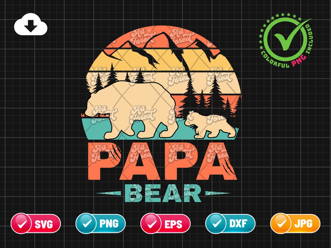 Papa Bear SVG PNG EPS | Father's Day Svg | Papa Svg | Bear Svg | Png ...