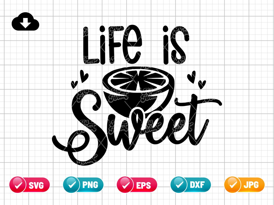 Life is Sweet SVG PNG EPS | Summer Svg | Lemon Svg | Summer Vacation ...