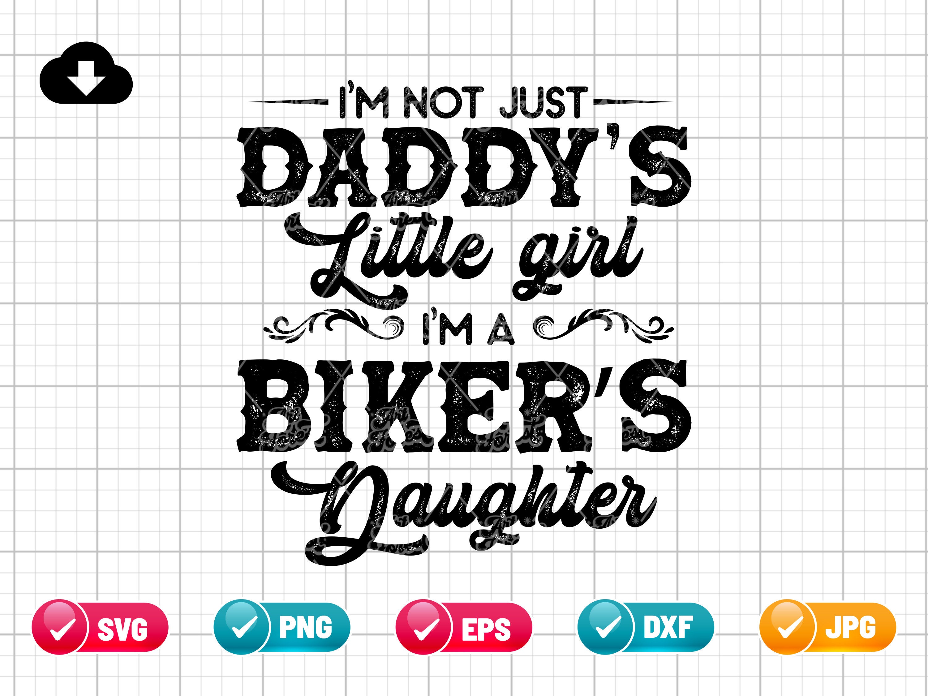 Dadys Little Girl Bikers Daughter SVG PNG EPS Father's Day Svg Biker ...