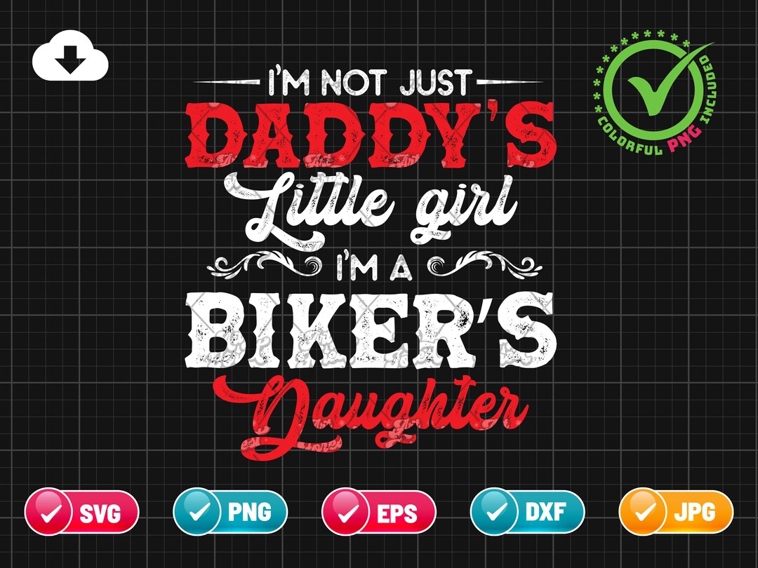 Dadys Little Girl Bikers Daughter SVG PNG EPS | Father's Day Svg ...