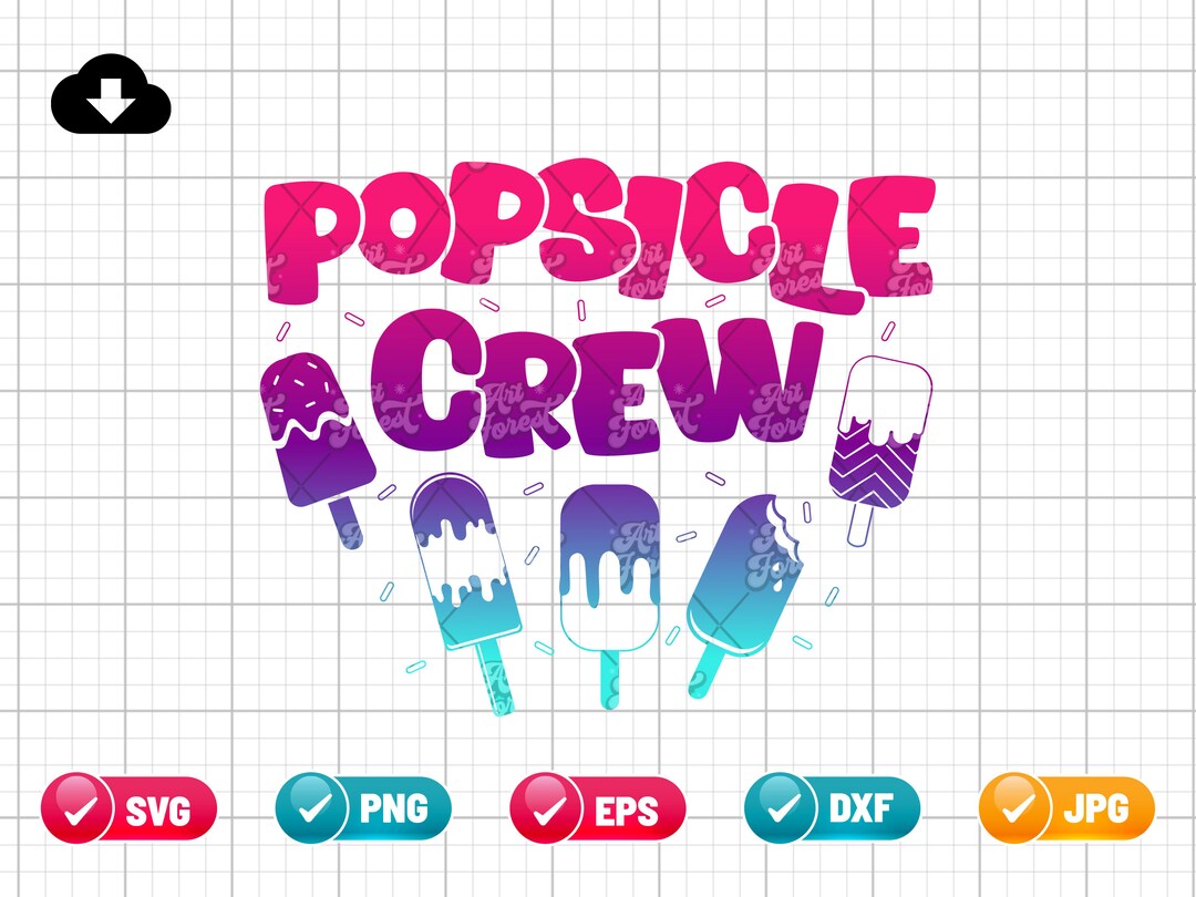 Popsicle Crew SVG PNG EPS | Popsicle Svg | Ice Cream Svg | Popsicle ...