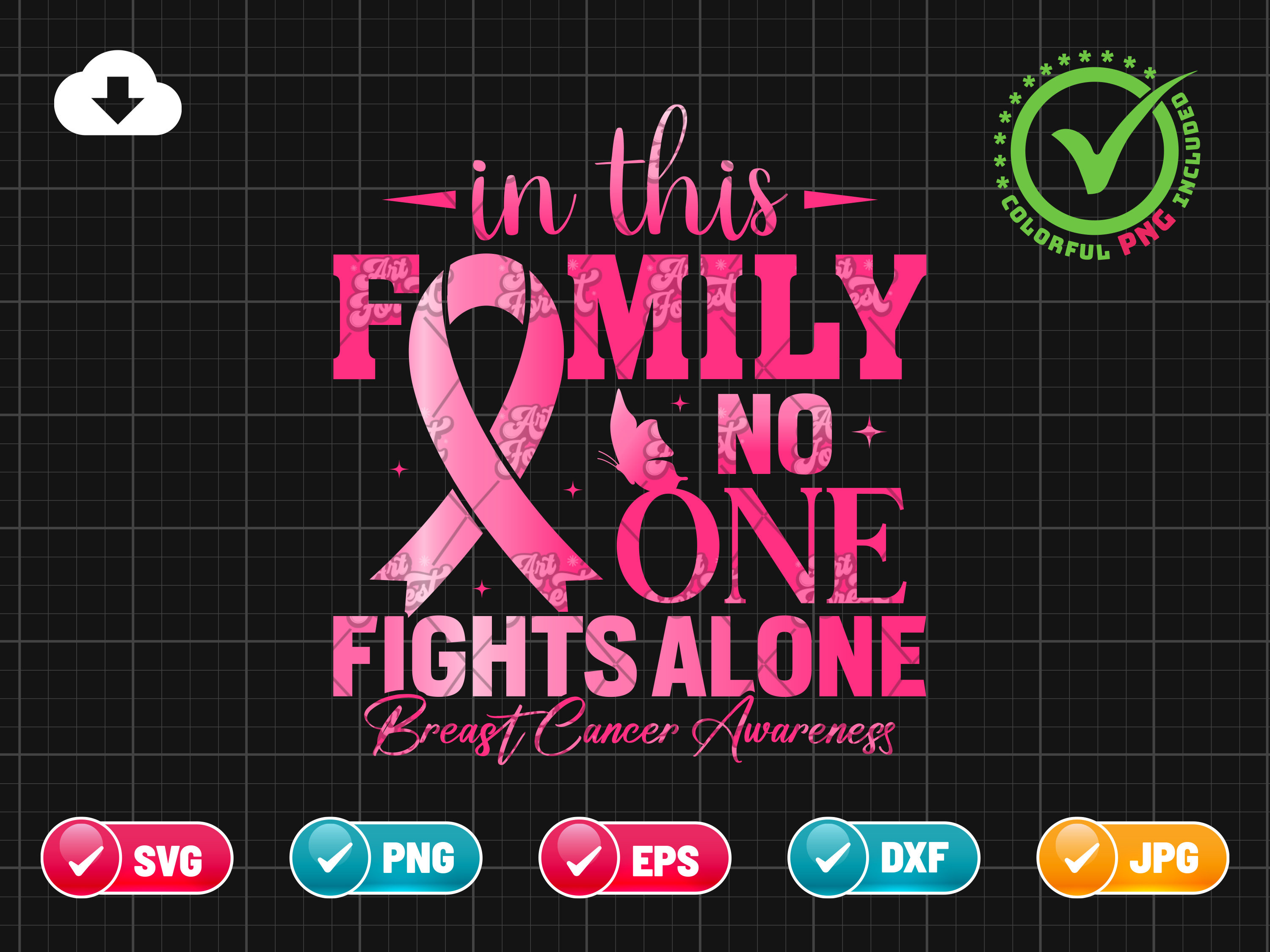 In This Family No One Fights Alone Breast Cancer Awareness SVG PNG EPS ...