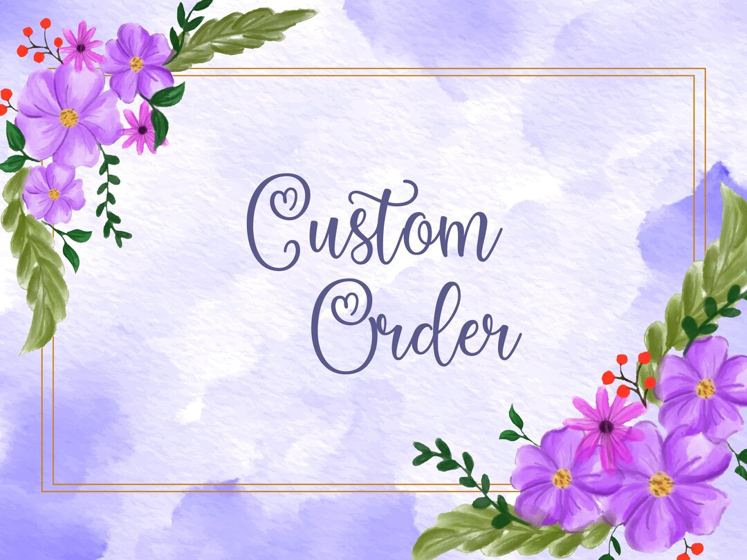 Custom Order Request - Custom Order SVG - Design Request - High Quality ...