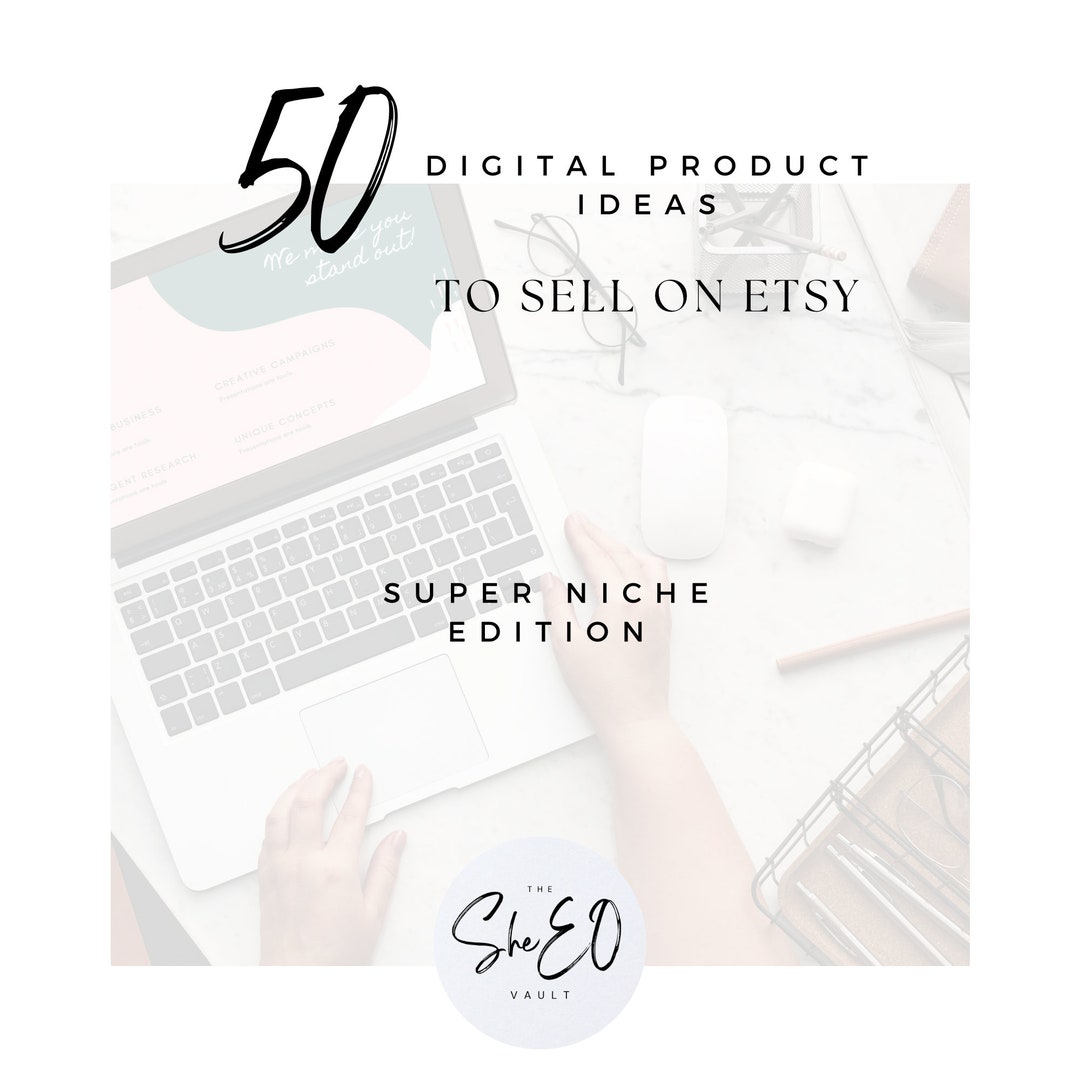 Super Niche Digital Products What to Sell on Etsy Passive Income 40 ...